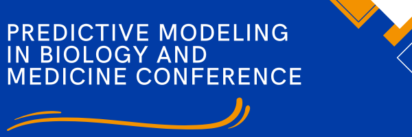 Predictive Modeling in Biology and Medicine Conference | Interdisciplinary Center for ...